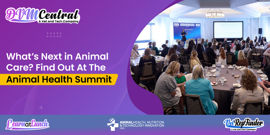 Join DVM Central at Animal Health Summit 2025 in Boston