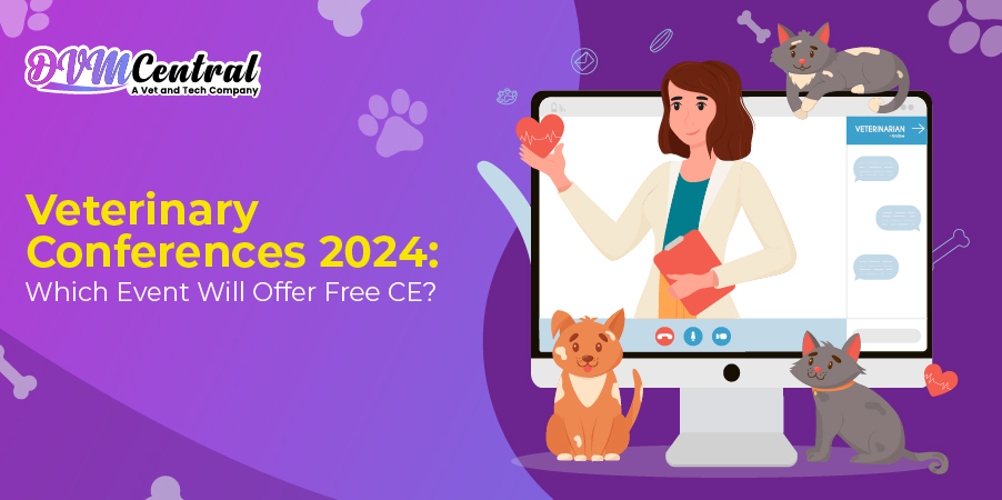 Veterinary Conferences 2024: Find Events with Free CE Credits