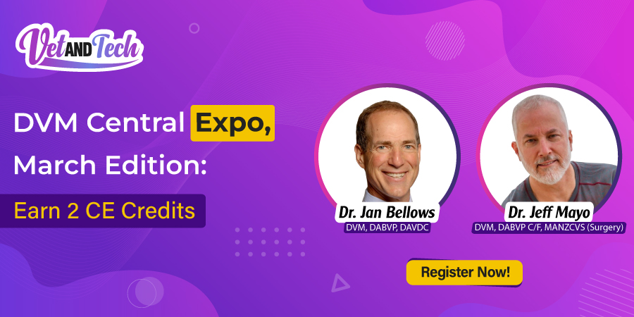 Free Online DVM Central Expo, March Edition - Vet and Tech